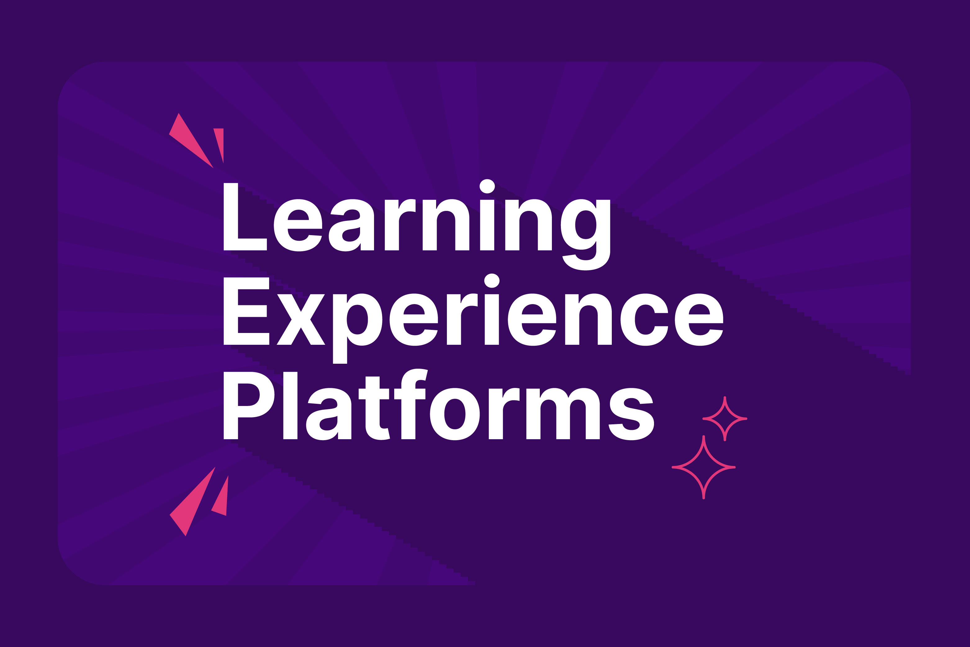 Best Learning experience platforms in 2024